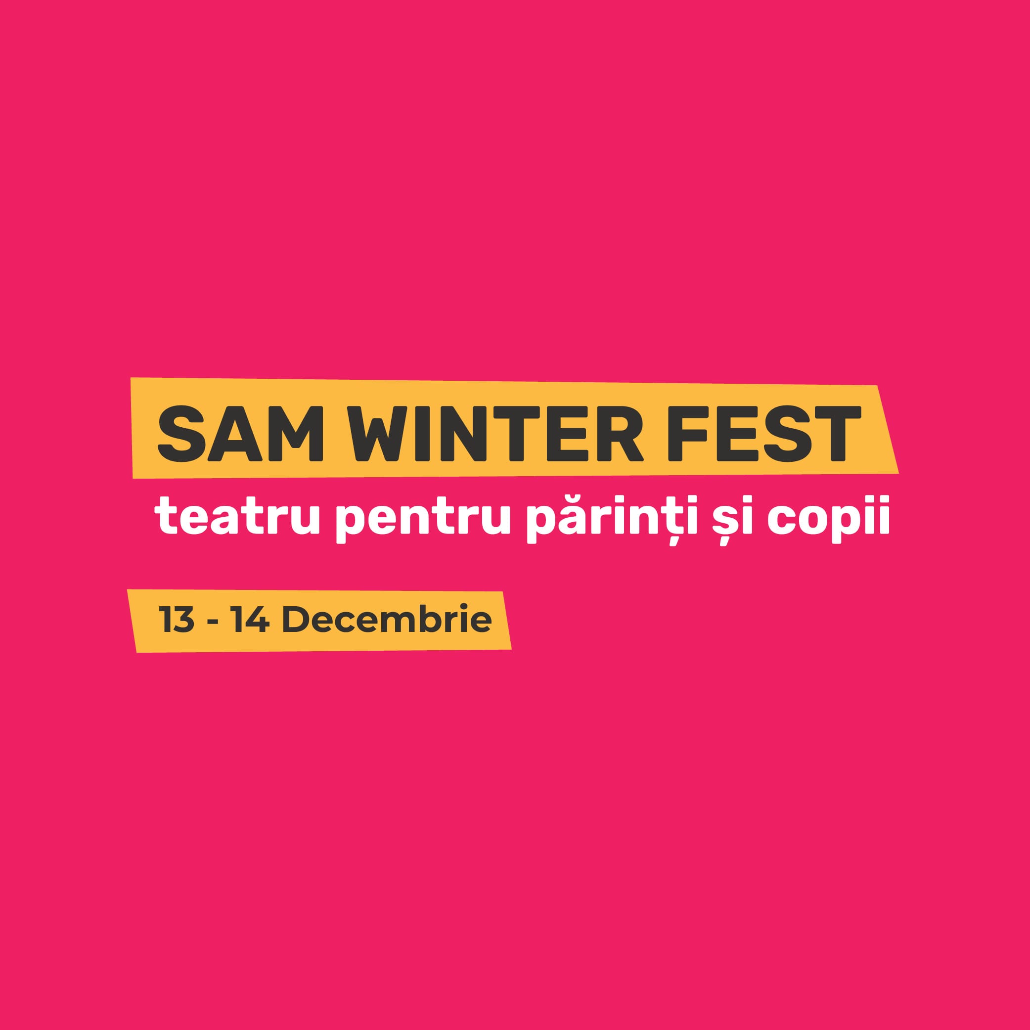 SAM Winter Fest - SAM - Scoala de Actorie Metamorfoza